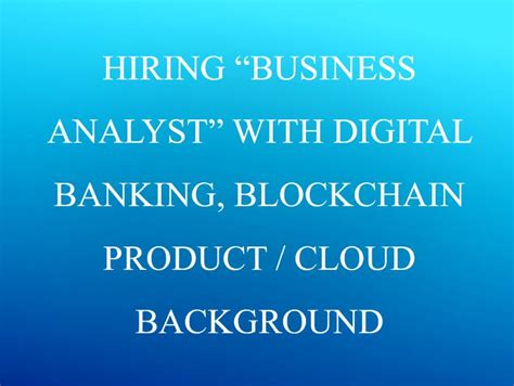 mohammed areeb shaikh on linkedin hiring immediately ba businessanalyst businessanalyst