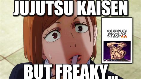 Jjk But Its 𝓯𝓻𝓮𝓪𝓴𝔂 Youtube