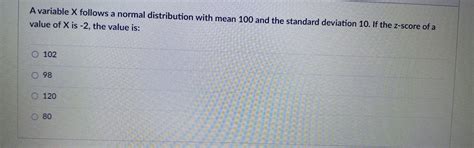 Solved A Variable X Follows A Normal Distribution With Mean