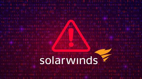 Solarwinds Orion Breach Hackers Breached U S Government Agencies And Private Companies Long