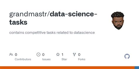 Github Grandmastr Data Science Tasks Contains Competitive Tasks Related To Datascience