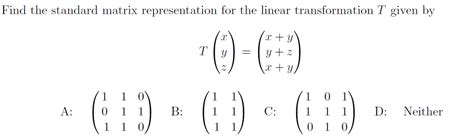 Solved Find The Standard Matrix Representation For The Chegg