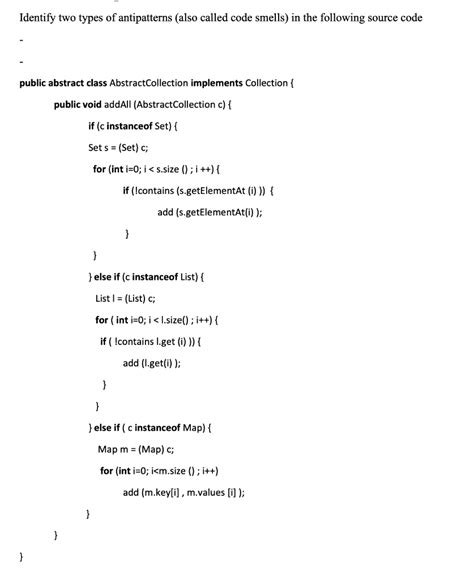 Solved Identify Two Types Of Antipatterns Also Called Code