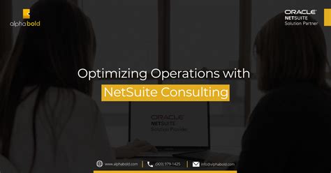 Optimizing Operations With Netsuite Consulting