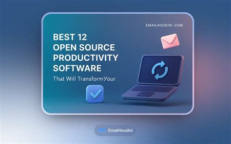 Best 12 Open Source Productivity Software 2025 Free Alternatives