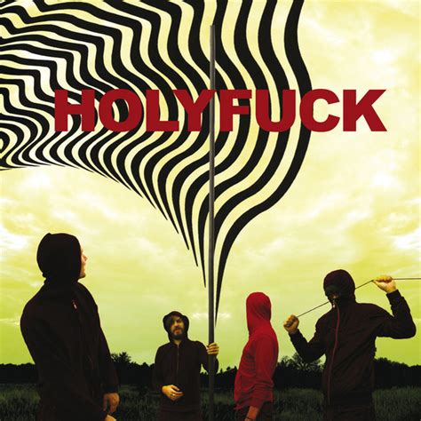 Lp Album By Holy Fuck Spotify