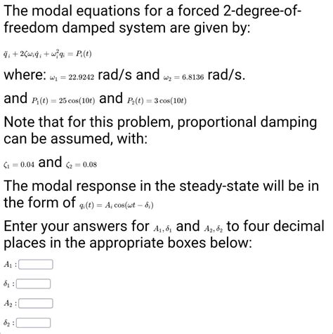 Solved A The Modal Equations For A Forced 2 Degree Of