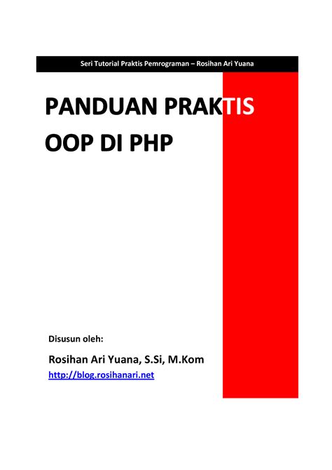 belajar oop php mysql tis disusun oleh rosihan ari yuana s m blog