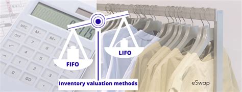 Inventory Valuation Methods FIFO LIFO With Examples ESwap
