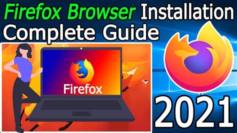 how to download and install mozilla firefox on windows 10 [ 2021 update ] complete guide youtube