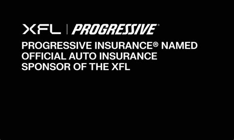 Progressive Insurance Named Official Auto Insurance Sponsor Of The XFL