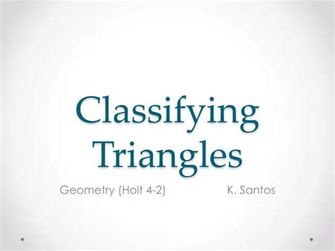 PPT Classifying Triangles PowerPoint Presentation Free Download ID