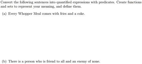 solved convert the following sentences into quantified expressions with predicates create