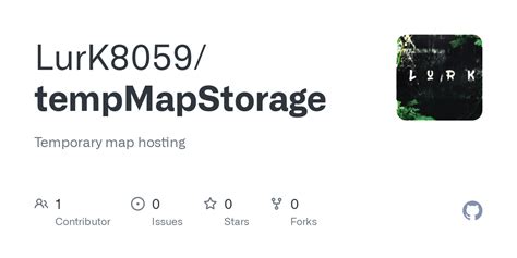 GitHub LurK8059 TempMapStorage Temporary Map Hosting
