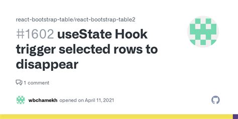 Usestate Hook Trigger Selected Rows To Disappear · Issue 1602 · React