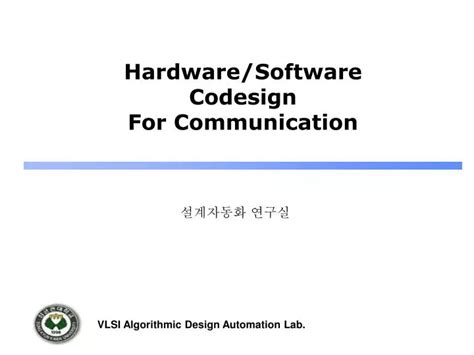 Ppt Hardwaresoftware Codesign For Communication Powerpoint Presentation Id3695655