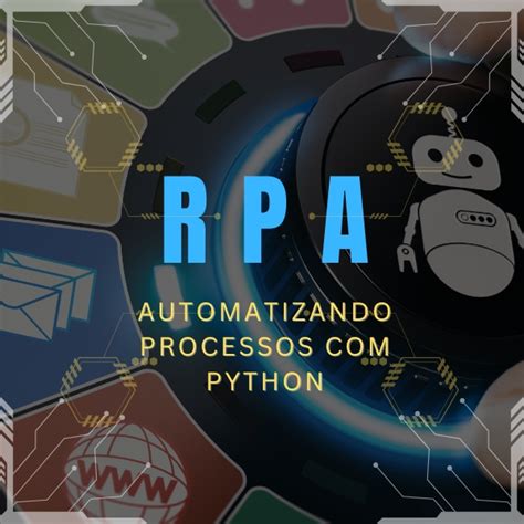 Rpa Automatizando Processos Com Python