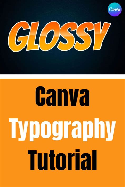 Canva Typography Tutorial Glossy Text Effect Typography Tutorial Graphic Design Tips Tutorial