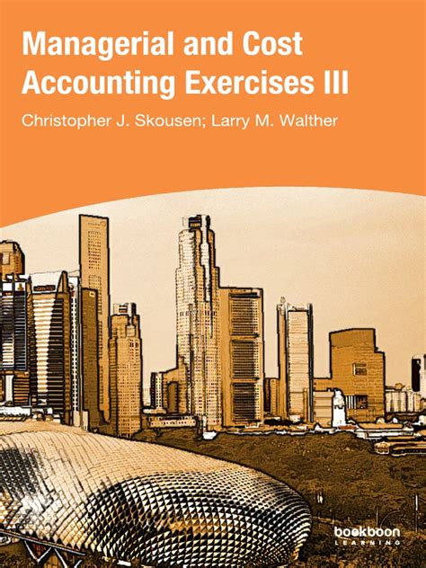 Managerial And Cost Accounting Exercises Iii Pdf Cost Of Goods Sold Cost Accounting