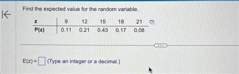 Solved Find The Expected Value For The Random Variable