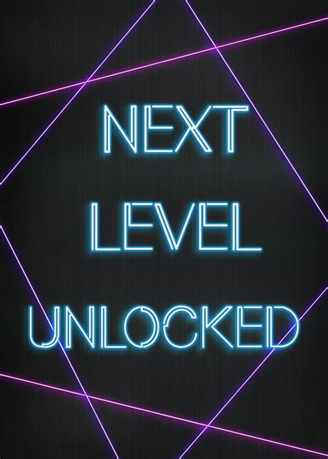 Next Level Unlocked Poster By Xandyart Displate