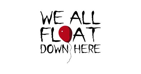 Pennywise It We All Float Down Here Pennywise It Sticker TeePublic