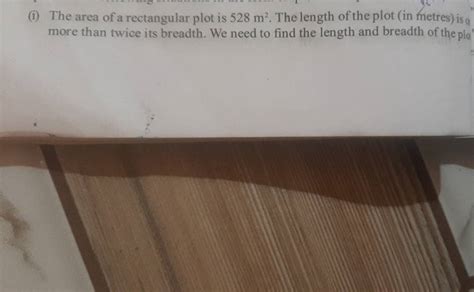 i the area of a rectangular plot is 528 m2 the length of the plot in