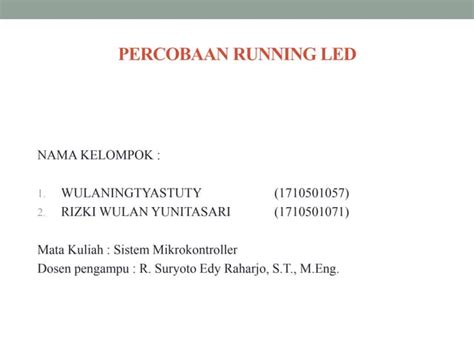 Percobaan Running Led Berbasis Atmega16 Ppt