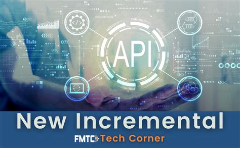 Tech Corner New Incremental Fmtc