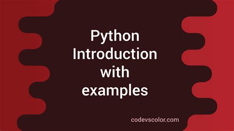 Python Tutorial Part 1 Introduction Codevscolor