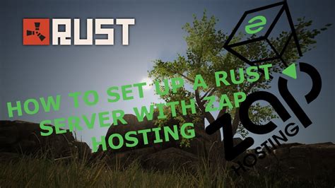 How To Set Up A Rust Server With Zap Hosting Youtube