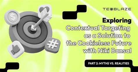 Contextual Targeting And Cookieless Future Teqblaze