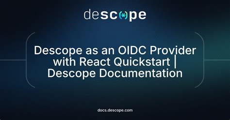 Descope As An Oidc Provider With React Quickstart Descope Documentation