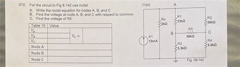 Solved For The Circuit In Fig 8142 Use Nodal Analysis Write The