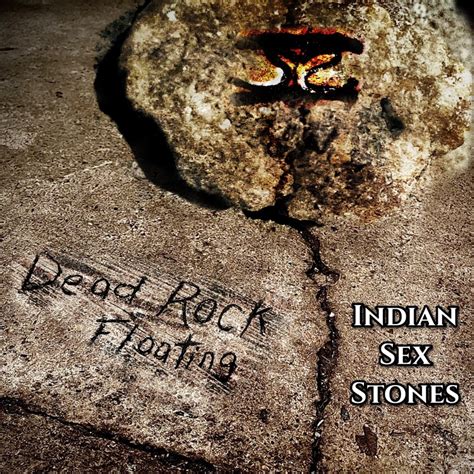 Down Indian Sex Stones Song Lyrics Music Videos And Concerts