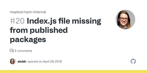 Indexjs File Missing From Published Packages · Issue 20 · Mapboxnpm