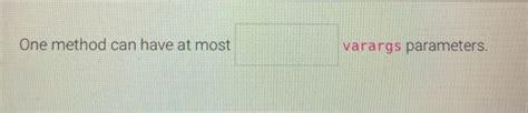Solved One Method Can Have At Most Varargs Parameters