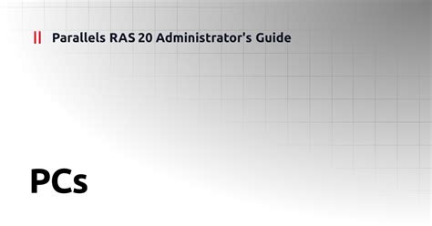 Pcs Parallels Ras 20 Administrators Guide