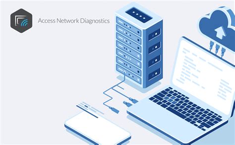 Access Network Diagnostics Optimize FTTH FTTP FTTB