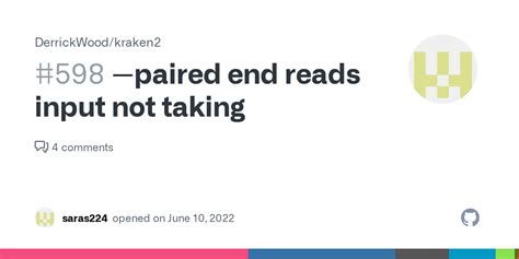 Paired End Reads Input Not Taking · Issue 598 · Derrickwoodkraken2