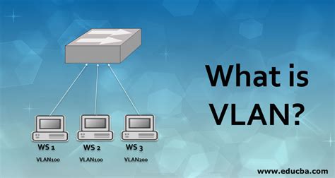 what is vlan what is vlan features and ranges of vlan