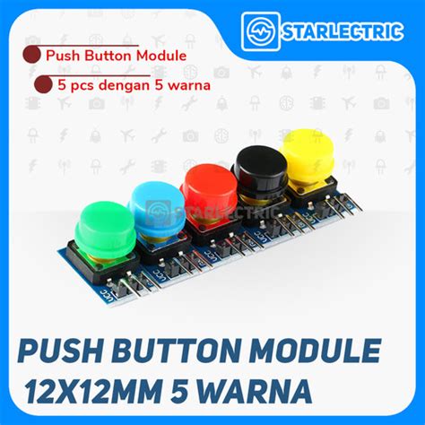 Jual Push Button Module Tactile Switch Modul With Cap 5 Warna 12mmx12mm Jakarta Barat