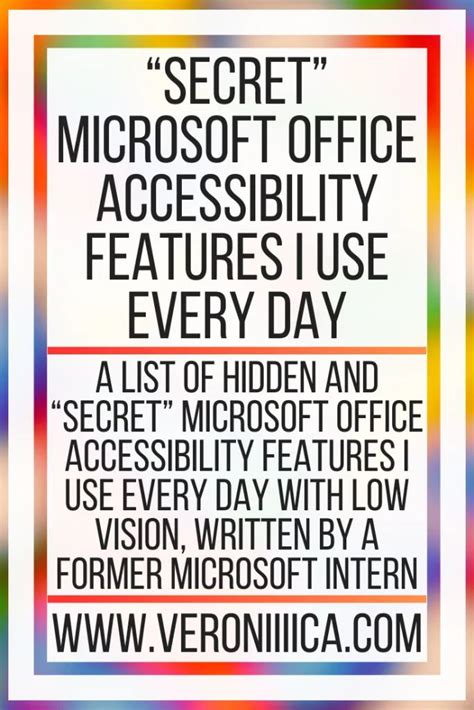 Secret Microsoft Office Accessibility Features I Use Daily Microsoft Office Microsoft Low