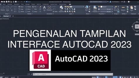 Pengenalan Tampilan Interface Pada Autocad 2023 Youtube