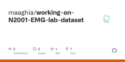 Github Maaghiaworking On N2001 Emg Lab Dataset