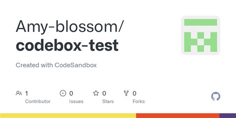 Github Amy Blossomcodebox Test Created With Codesandbox