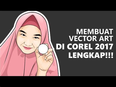 Tutorial Membuat Vector Art Di Corel Draw Apock Design
