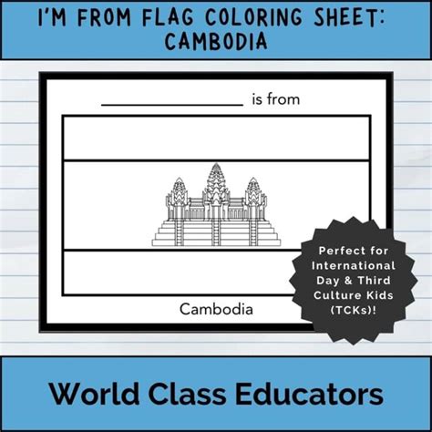 Im From Flag Coloring Page Cambodia By World Class Educators Tpt