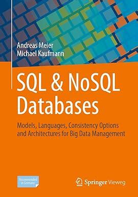 SQL NoSQL Databases Models Languages Consistency Options And Architectures For Big Data