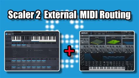 How To Use Scaler 2 To Control Other Vst Instruments Youtube